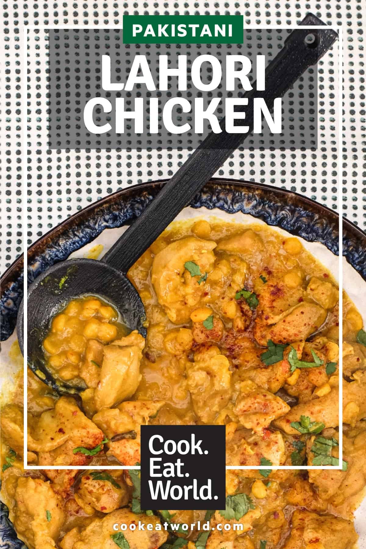 Pakistani Chicken Lahori - Another delicious curry from Cook Eat World