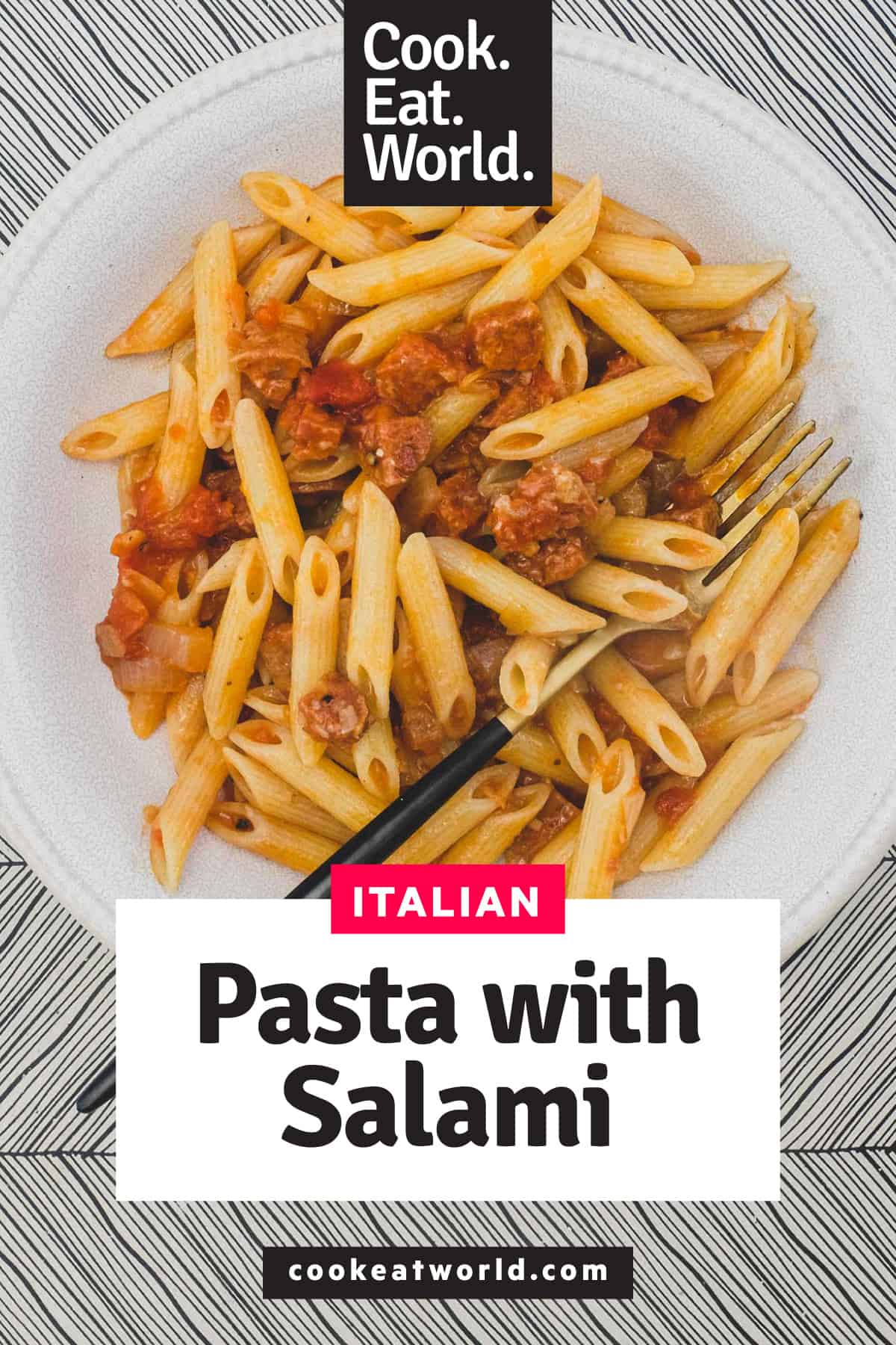 Pasta with Salami - A 20 minute pasta dish from Cook Eat World