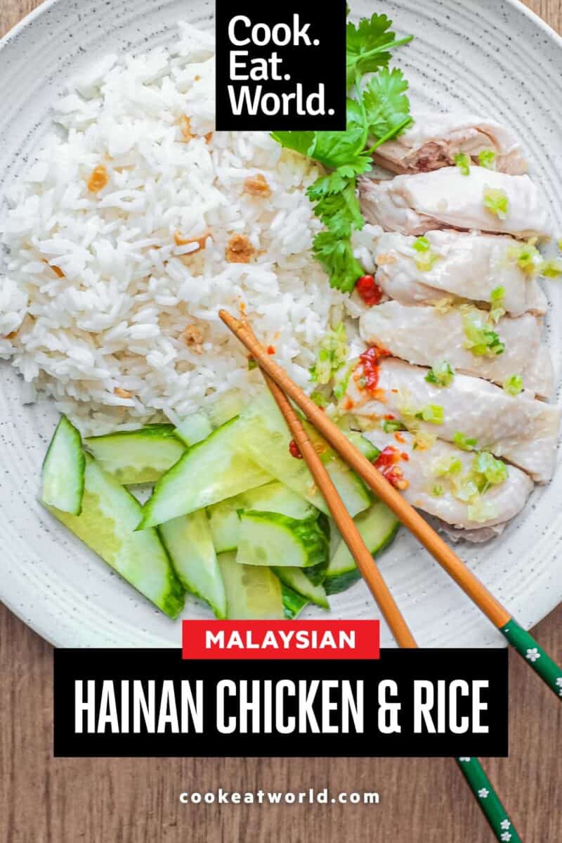 Hainan Chicken and Rice - Cook Eat World
