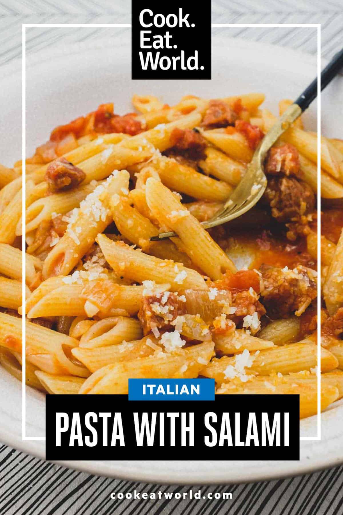 Pasta with Salami - A 20 minute pasta dish from Cook Eat World