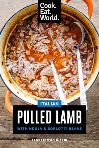Pulled Lamb with Nduja and Borlotti Beans - Cook Eat World